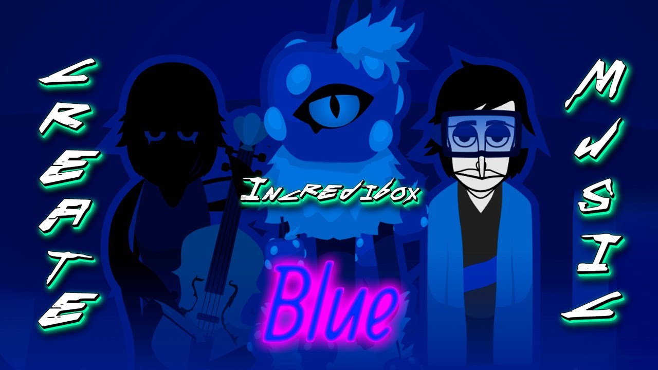 Incredibox | Blue | Mod | - YouTube