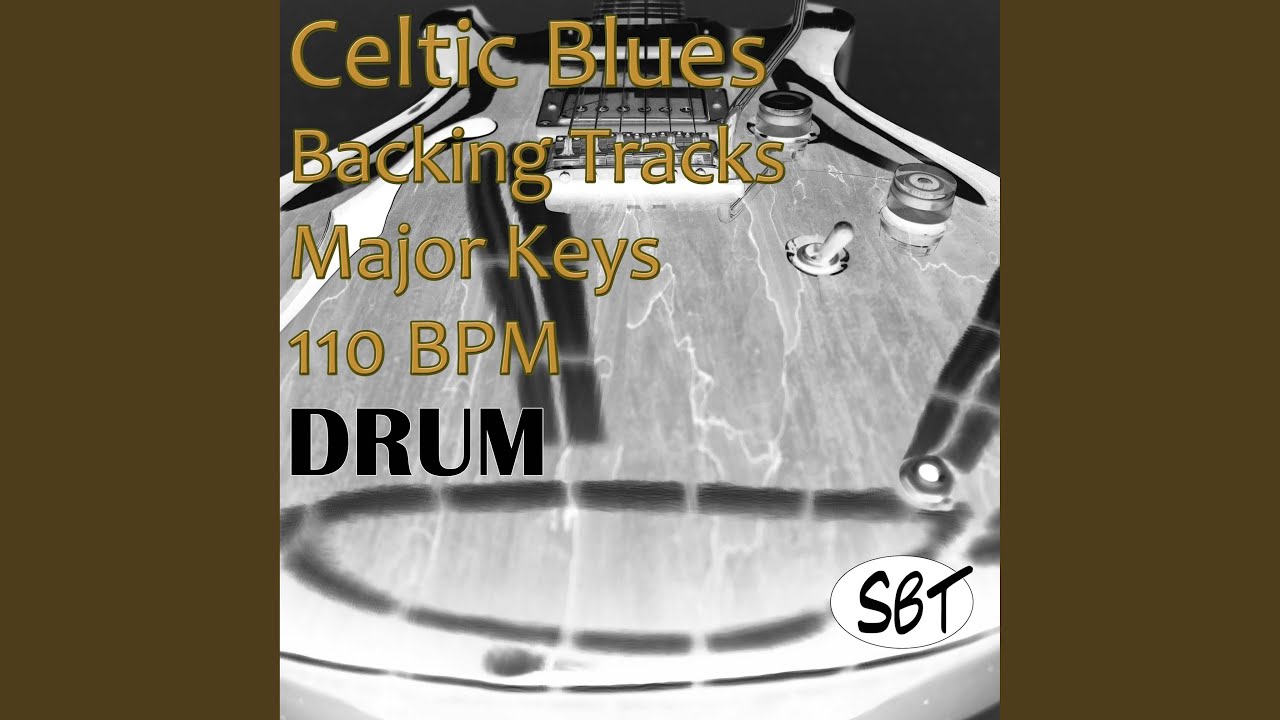 Celtic Jam Blues Drum Backing Tracks in E Major 110 BPM - YouTube