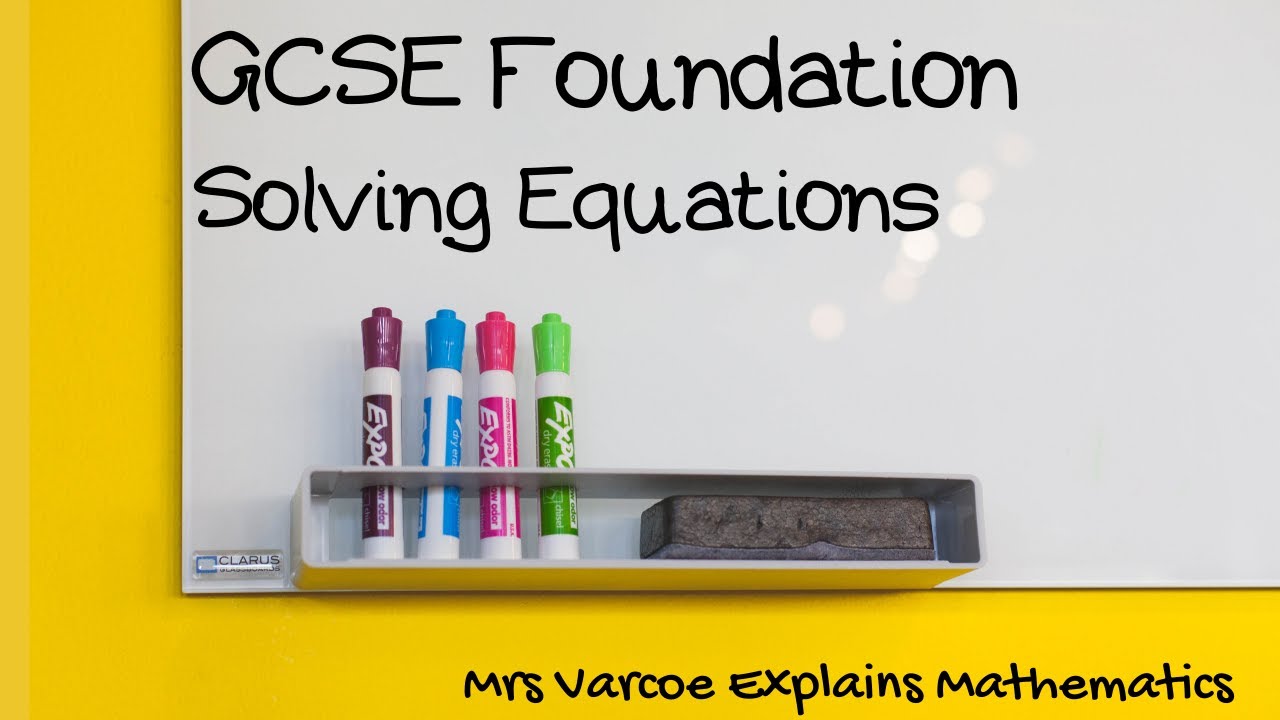 GCSE Foundation Solving Equations Balance Method YouTube GCSE Foundation Solving Equations Balance Method YouTube