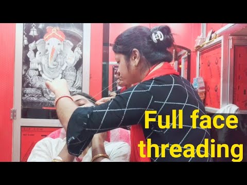 Full face Threading at my parlour🥰 || Threading full face😍👍 - YouTube