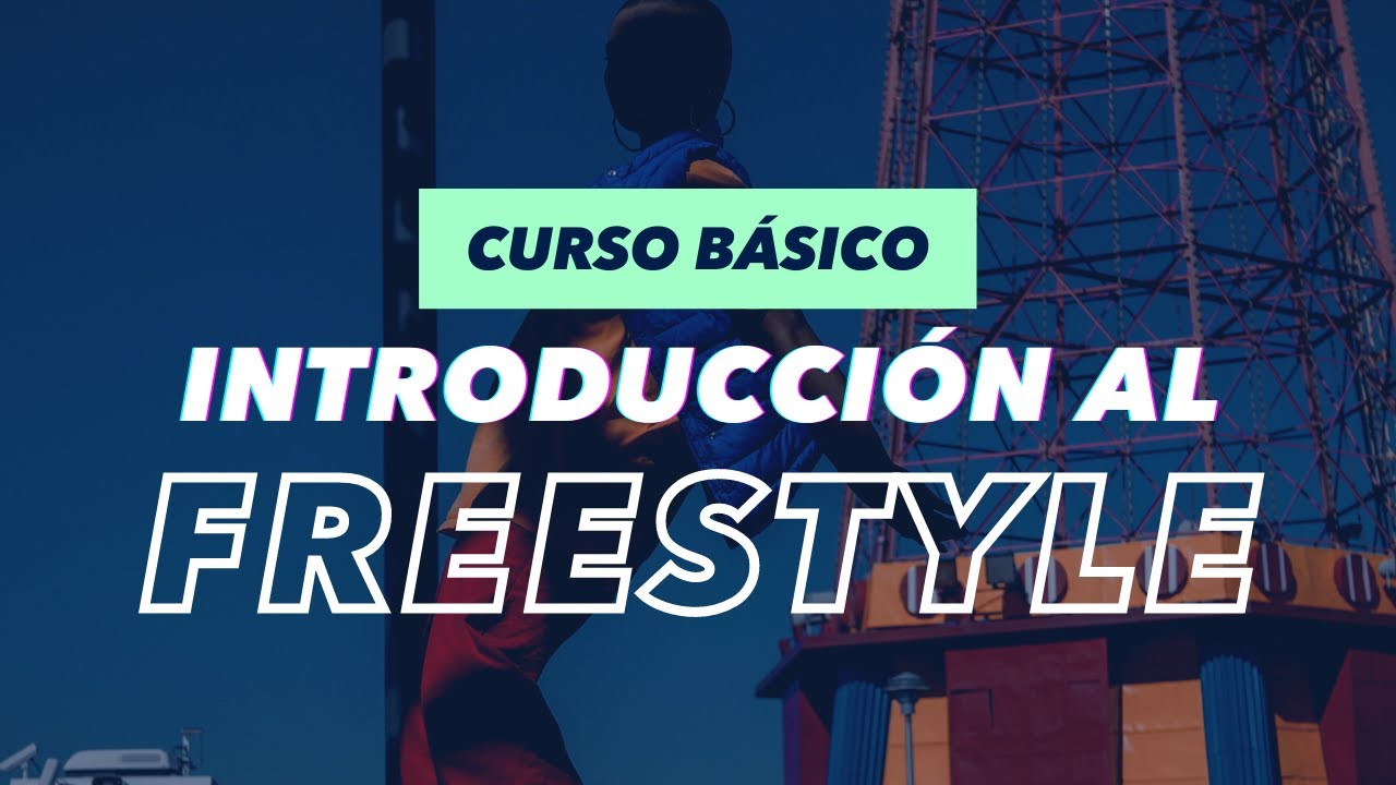 Intro | CURSO básico - Introducción al FREESTYLE - YouTube