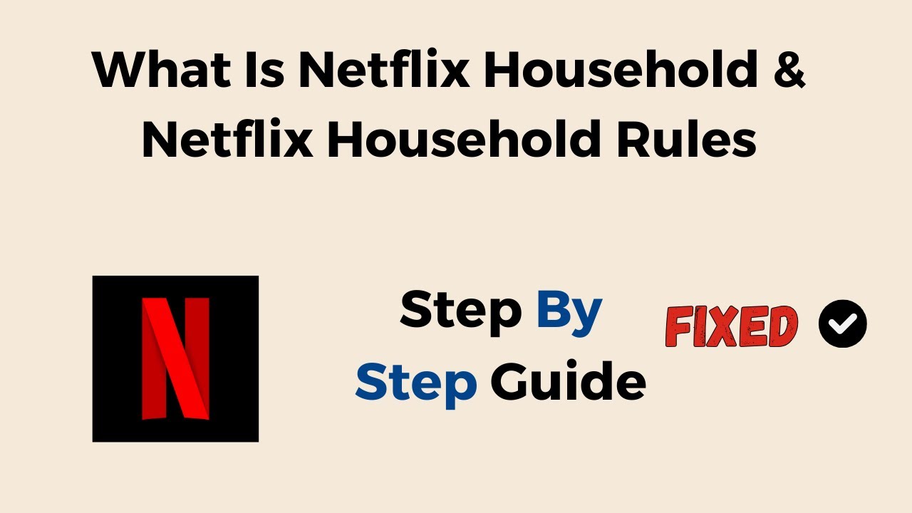 What Is Netflix Household & Netflix Household Rules - YouTube