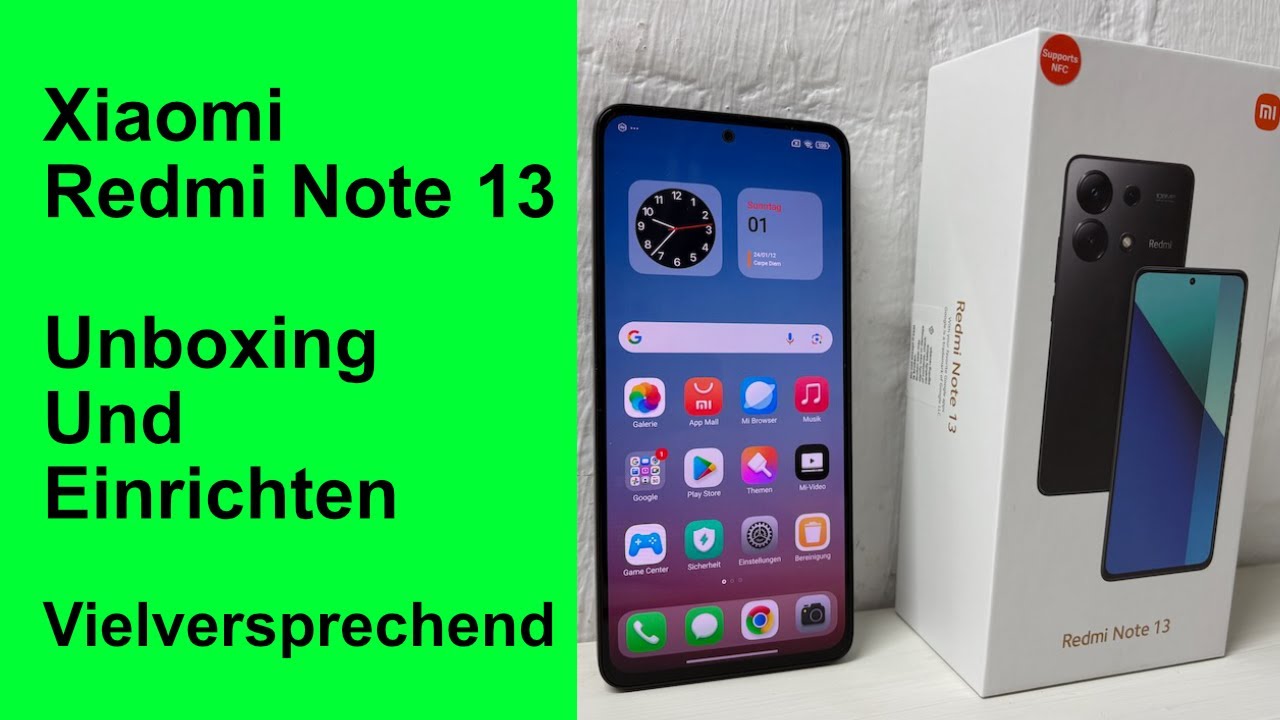 Xiaomi Redmi Note 13 Unboxing und einrichten - Vielversprechend - YouTube