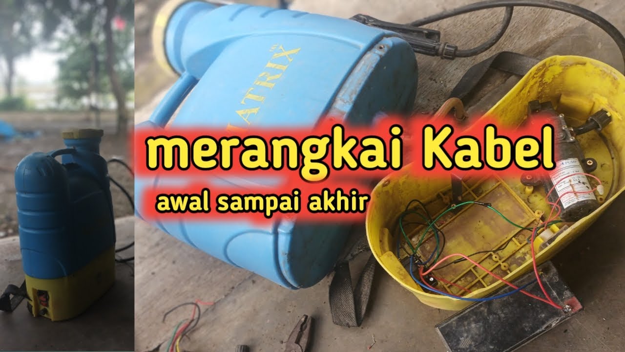 merangkai kabel tangki semprot elektrik jenis matrix - YouTube