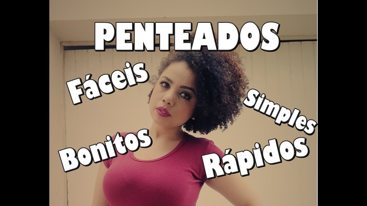5 PENTEADOS RÁPIDOS por Jeniffer Ribeiro - YouTube