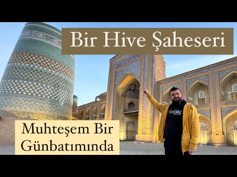Özbekistan Hive’de Kelte Minar ve Medresesi’nin Hikayesi - Muhteşem Bir Gün Batımı /Ömer Kaptan