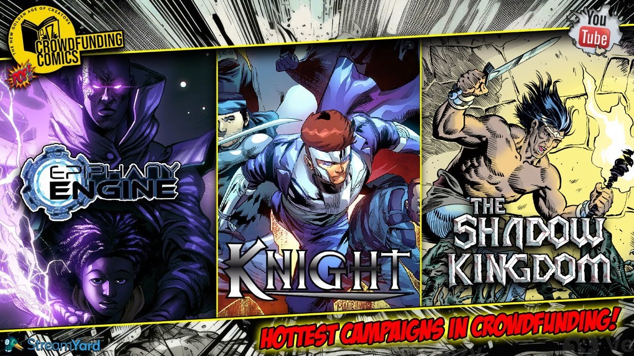 Crowdfunding Comics - EPIPHANY ENGINE - KINIGHT - THE SHADOW KINGDOM ...