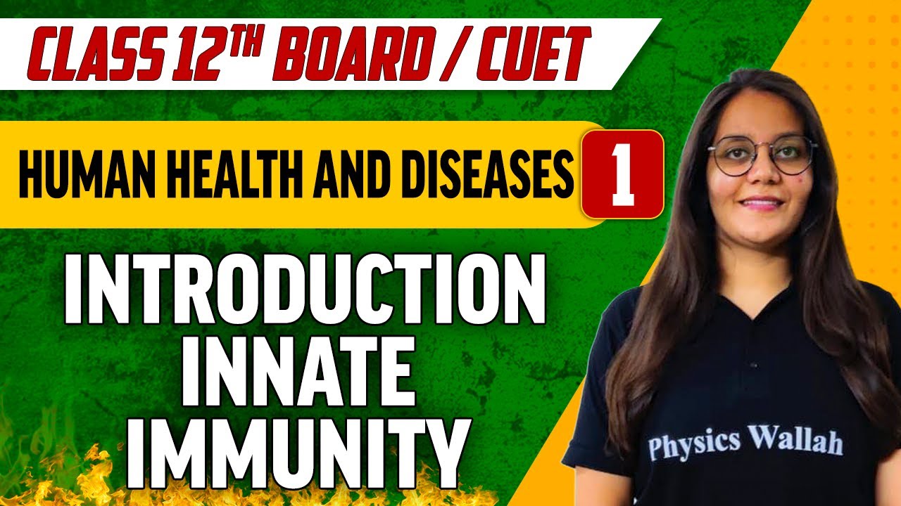 Human Health and Diseases 01 | Introduction | Innate Immunity | Class ...