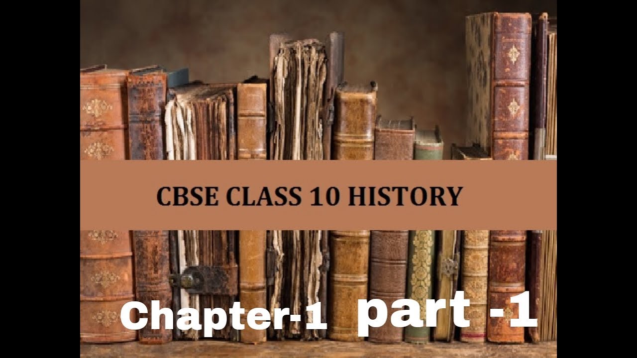 Chapter-1| History| Class-10 |part -1| Dhruvika classes - YouTube