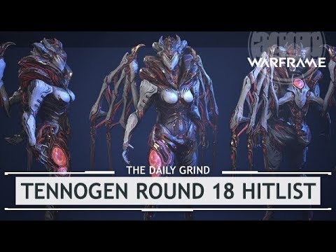 Warframe: Round 18 TennoGen Hitlist [thedailygrind] - YouTube