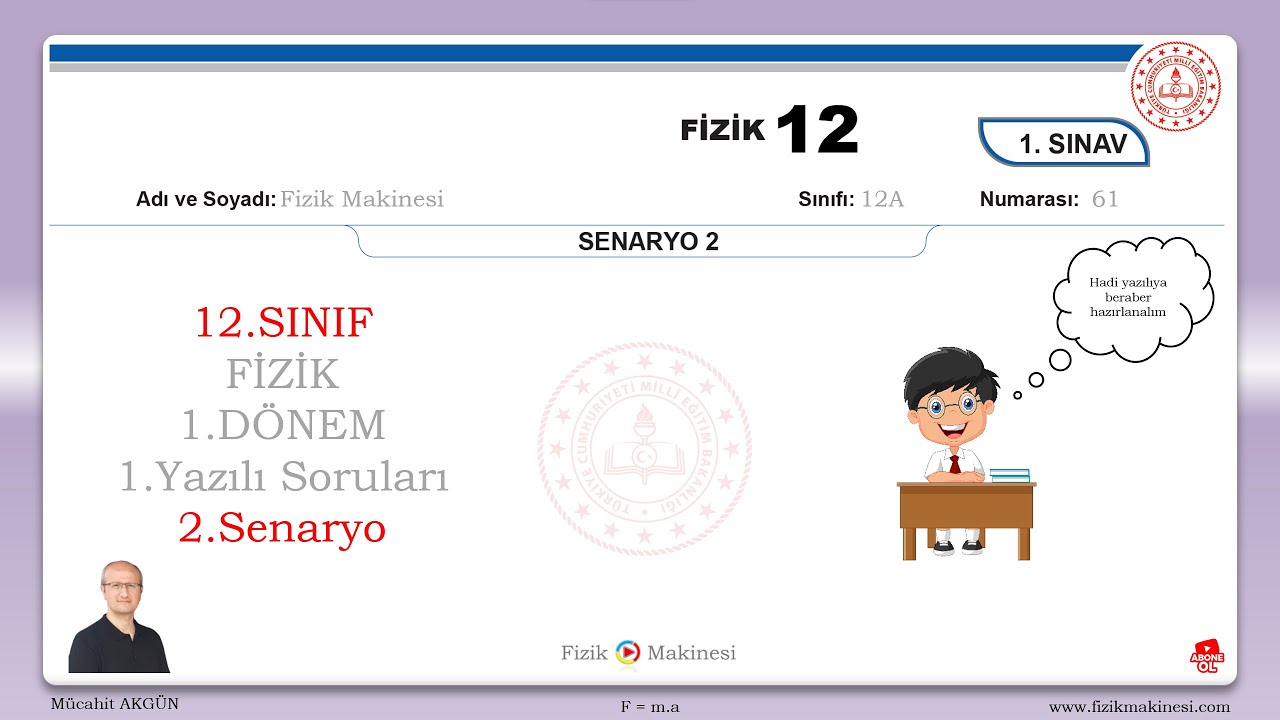 12.Sınıf MEB FİZİK Yazılı Senaryoları 1.Dönem 1.Yazılı SENARYO 2 [2024 ...