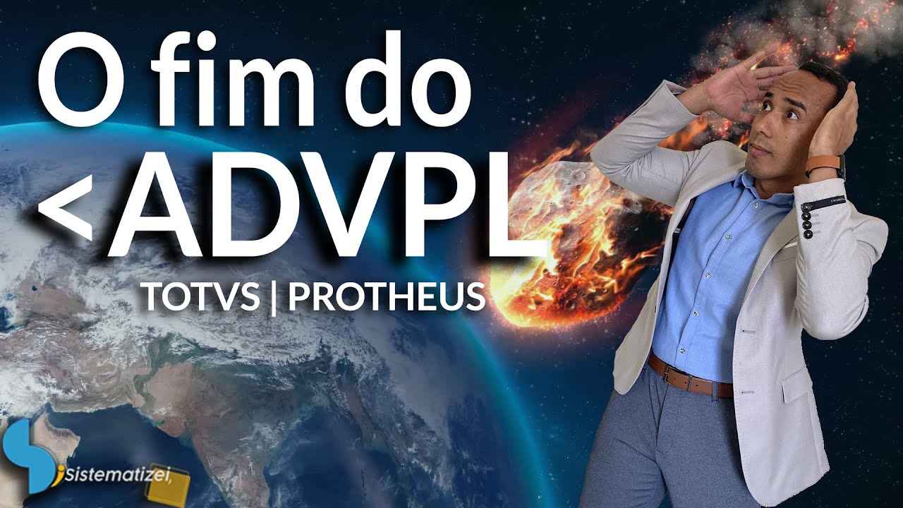 O fim do ADVPL |TOTVS PROTHEUS - YouTube