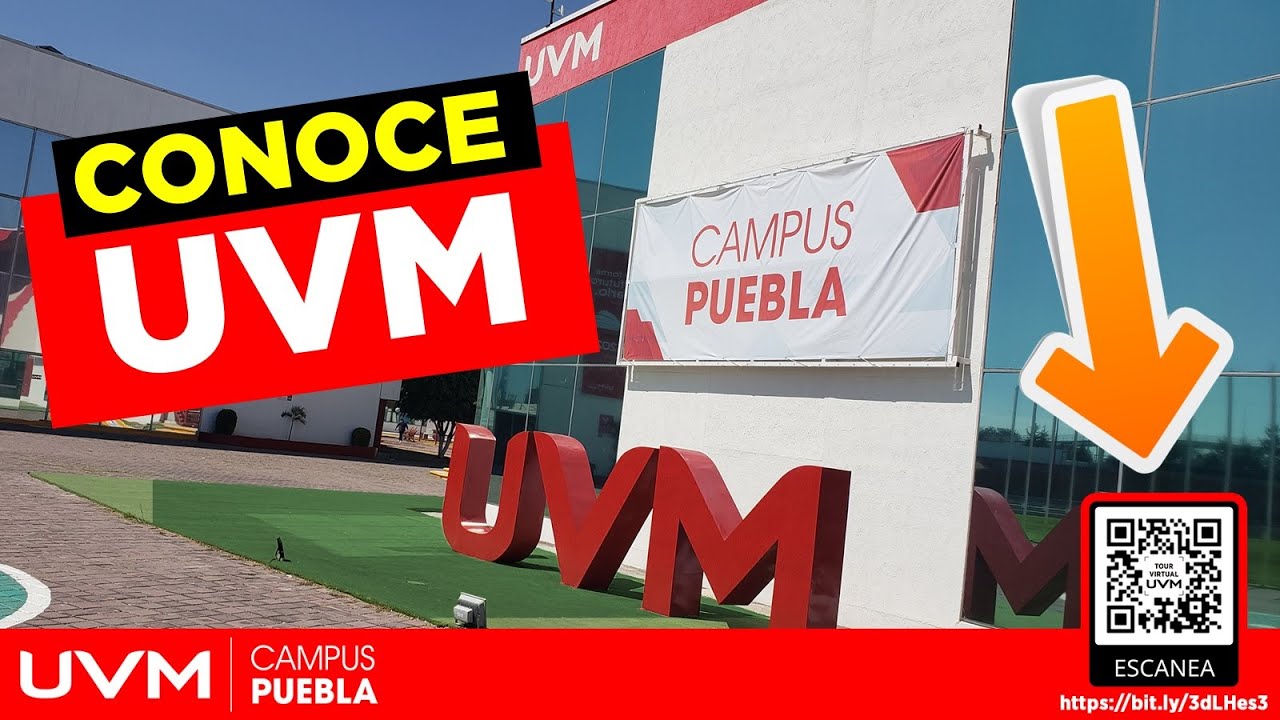 UVM CAMPUS PUEBLA - YouTube