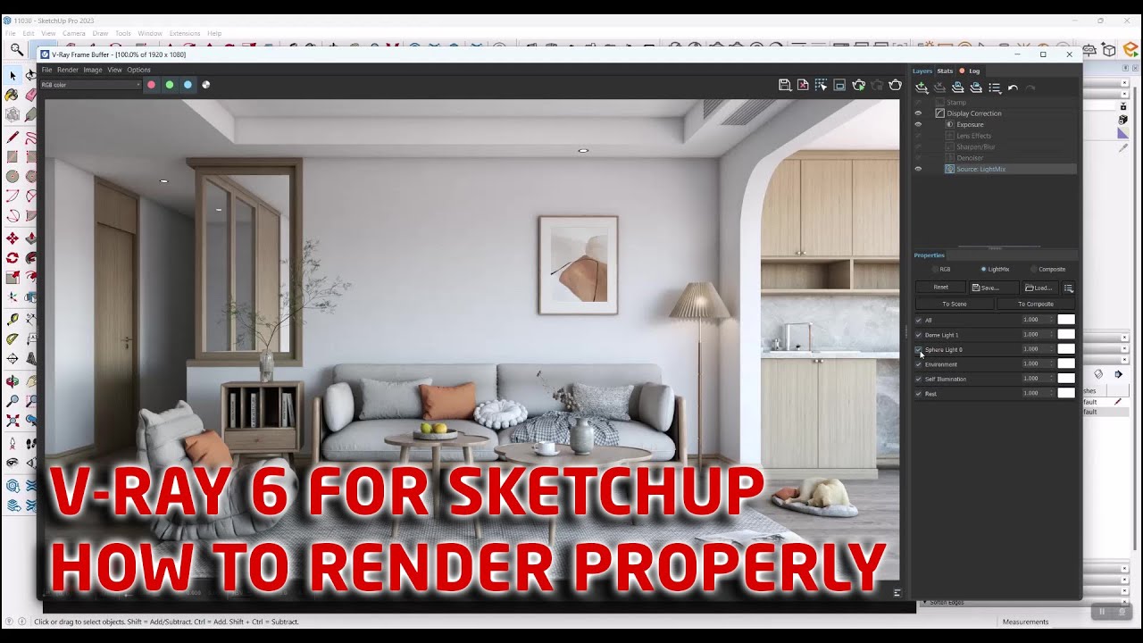 V-RAY 6 FOR SKETCHUP | 29 PROPERLY RENDER INTERIOR - YouTube