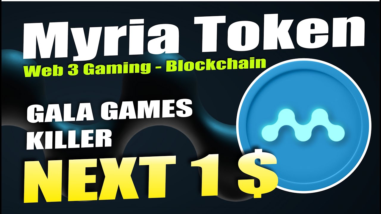 Token Myria potensi harga 1$ mirip Gala Games listing di Market Besar ...