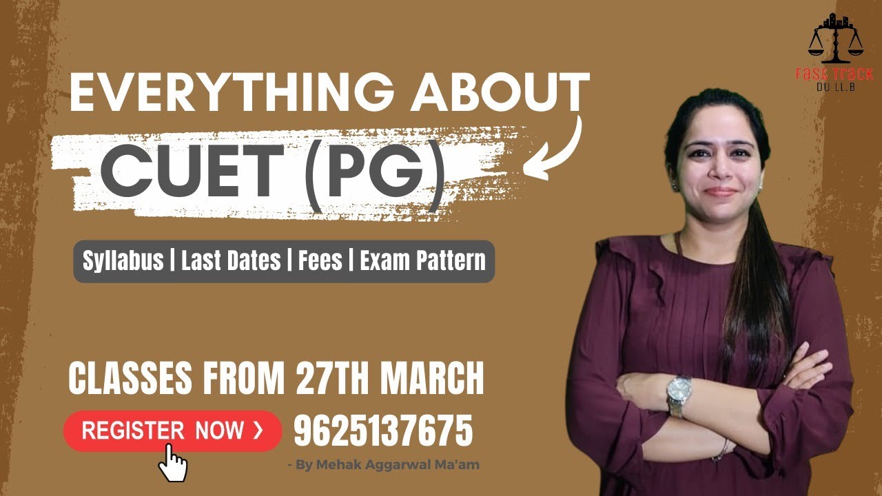 Everything about CUET (PG) | Fast Track Batch 2023 by Mehak Aggarwal ...
