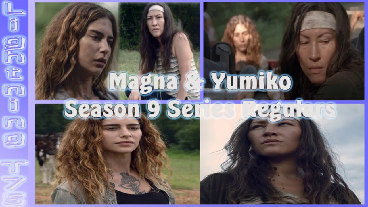 The Walking Dead: Magna & Yumiko Season 9 Series Regulars? - YouTube
