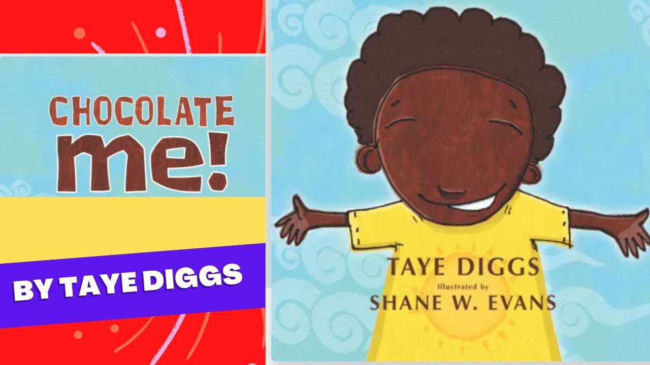 Children’s Books: Chocolate Me! 🍫| By Taye Diggs | Read Aloud Story ...