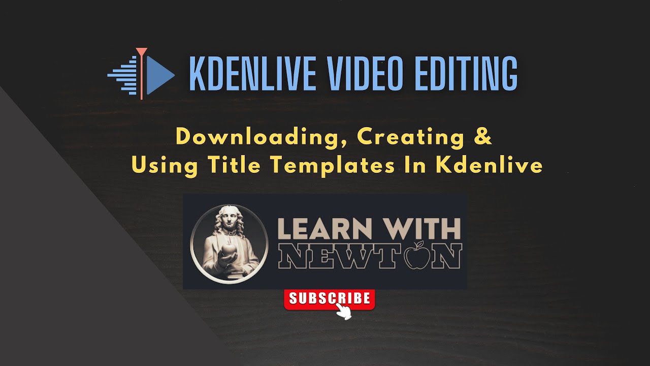 18-Downloading, Creating & Using Title Templates | Master Kdenlive ...