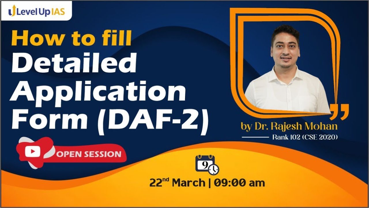How To Fill Detailed Application Form (DAF-2) |Open Session| By Dr ...