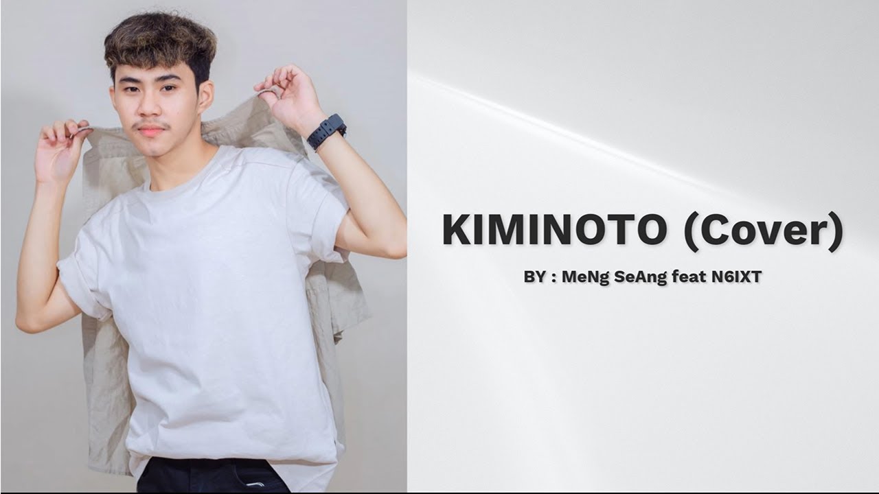 SPRITE - KIMINOTO Feat. YOUNGOHM (Cover by MeNg SeAng feat N6IXT ...