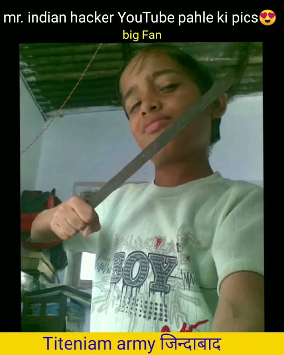Mr. Indian hacker youtube pahle ki pics😘 #shorts amazing pics @mr.indian hacker #youtube - YouTube