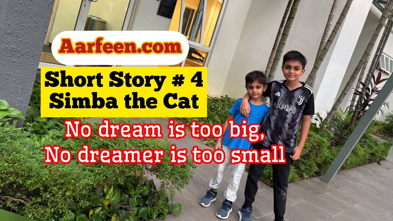 Short Story - 04 - "Simba The Cat" - From #Aarfeen Saad #climateleader #nature #Rafaysaad #story ...