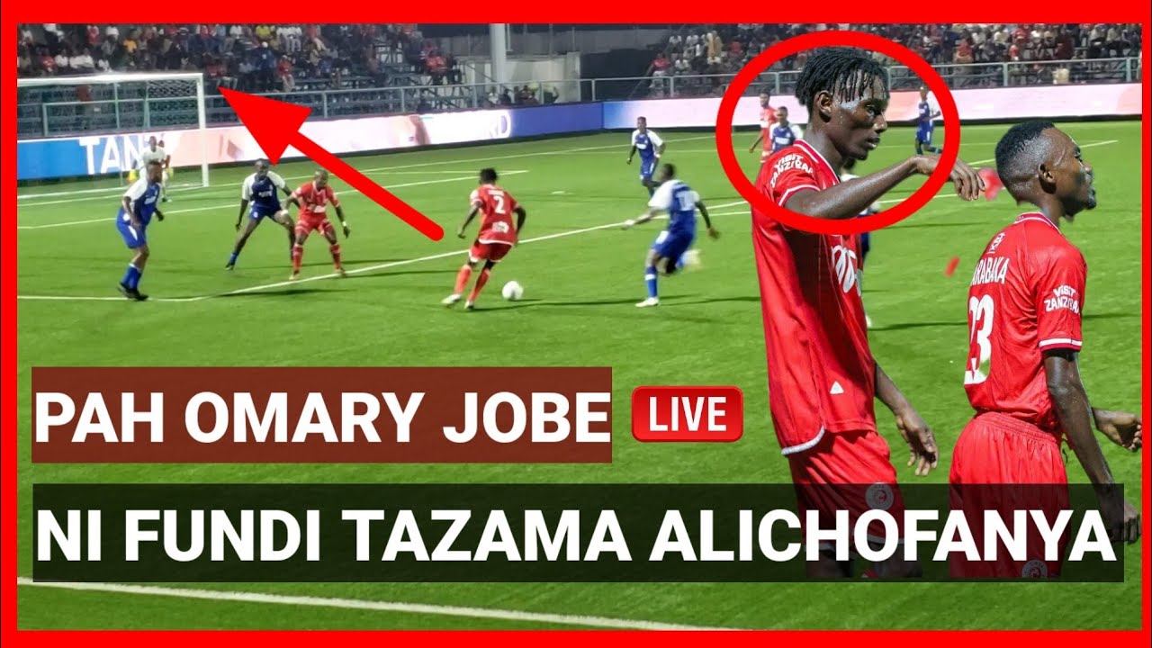 PAH OMARY JOBE na MICHAEL KOUABLAN TAZAMA DK 45 WALIZOCHEZA PAMOJA ...