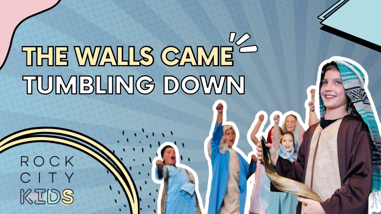 The Walls Came Tumbling Down | Joshua 6 - YouTube