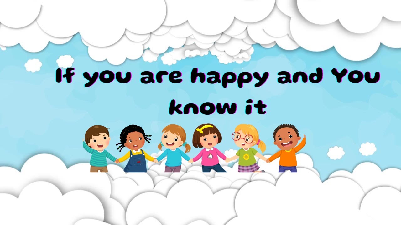 If you are happy and You know it: Nursery rhyme - YouTube