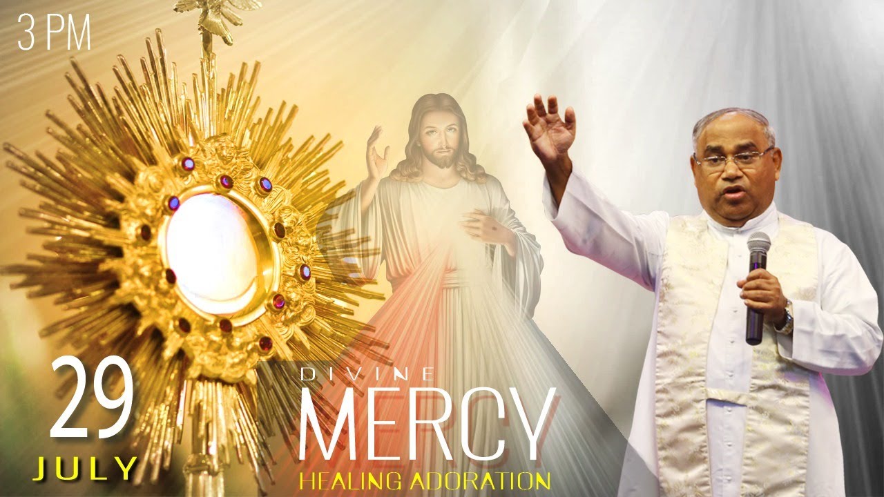 Divine Mercy Adoration Live Today | Fr. John Kanichery VC | 29 July ...