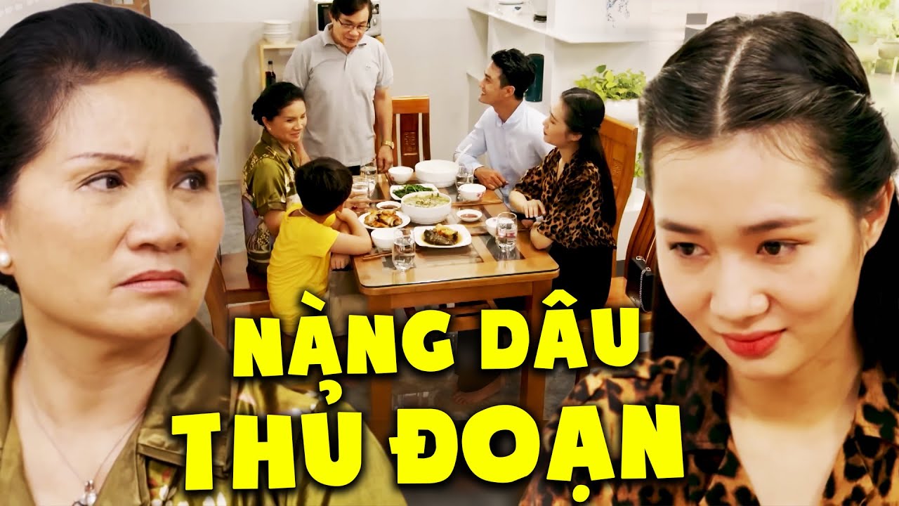 Phim Việt Nam Mới 2024 | NÀNG DÂU THỦ ĐOẠN | PHIM VIỆT NAM MỚI HAY NHẤT 2024 | Phim Việt THVL ...