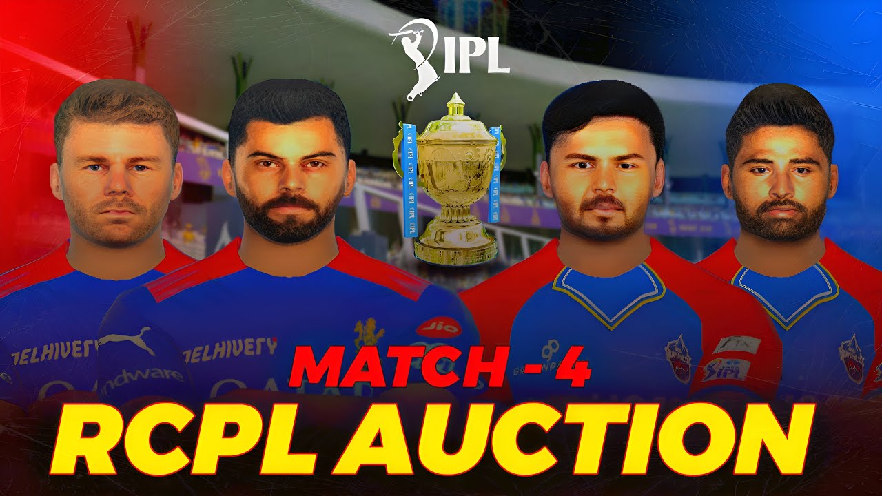 𝗥𝗖𝗣𝗟 𝗔𝗨𝗖𝗧𝗜𝗢𝗡 𝗠𝗮𝘁𝗰𝗵 𝗡𝗼 : 𝟰 𝗥𝗖𝗕 𝘃𝘀 𝗗𝗖 𝗜𝗻 𝗥𝗲𝗮𝗹 𝗖𝗿𝗶𝗰𝗸𝗲𝘁 𝟮𝟰 #𝗿𝗲𝗮𝗹𝗰𝗿𝗶𝗰𝗸𝗲𝘁𝟮𝟰 ...