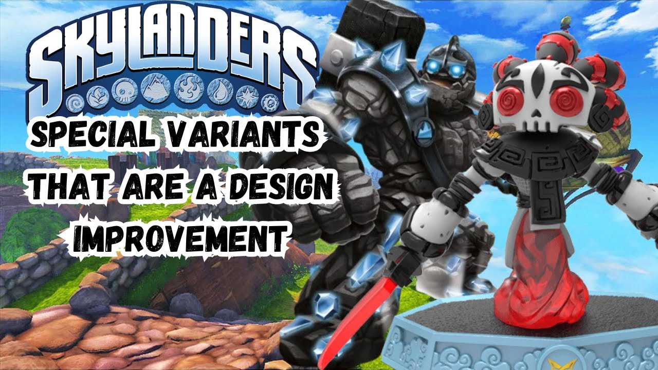 Top 10 Skylanders Special Variants that Improve on the Original Design ...