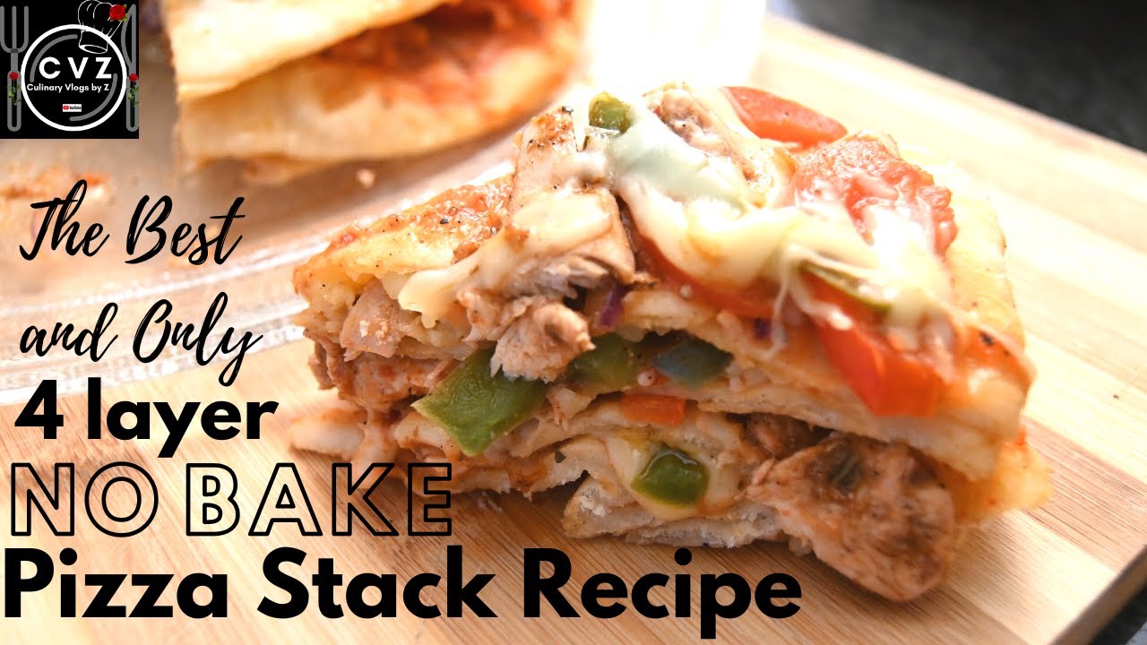 Homemade No bake 4 Layer Pizza Stack without yeast that is so simple ...