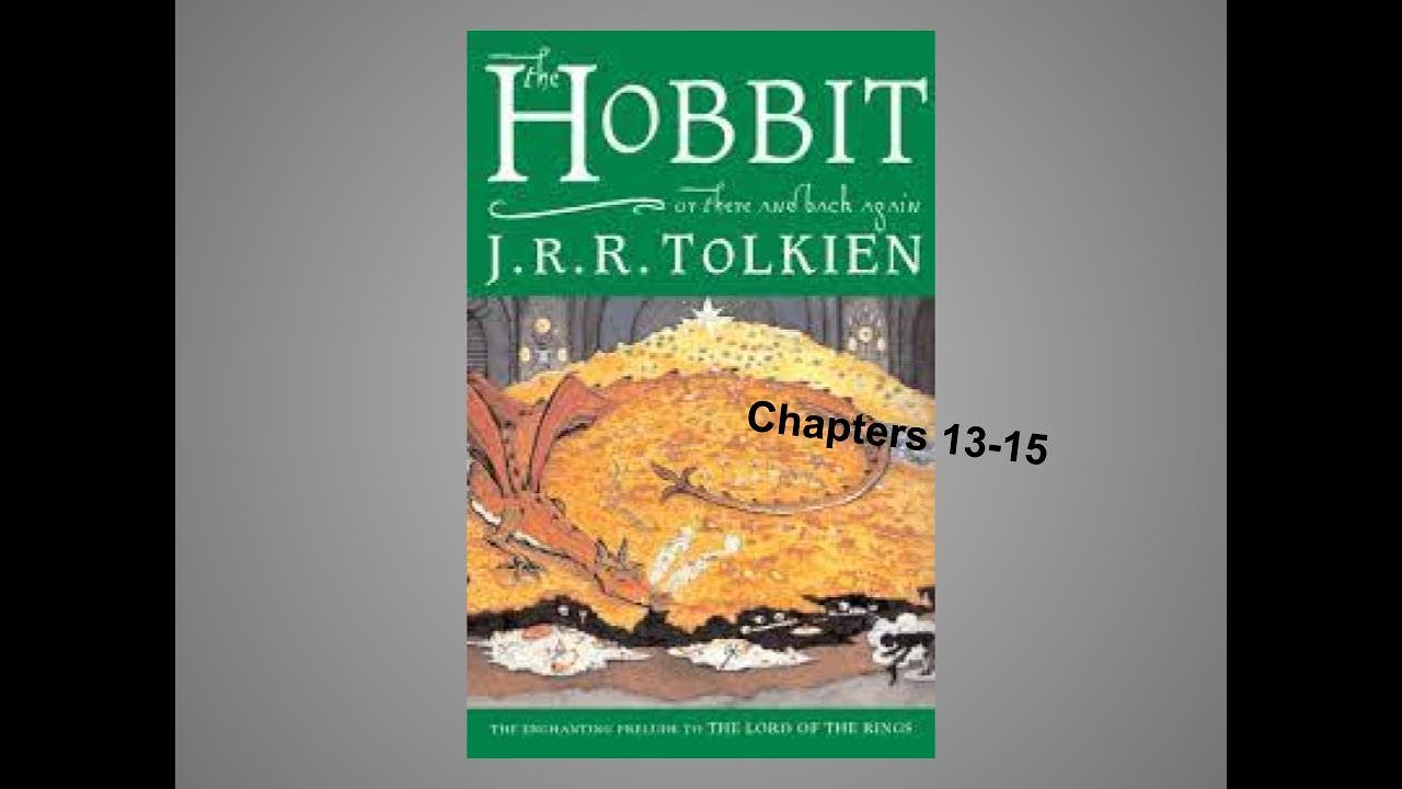 Week 7 - Fall 2022 - The Hobbit - Chapters 13-15 - YouTube