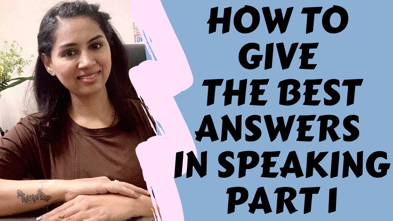 IELTS Speaking Tips and Tricks 2020 - How to Answer IELTS Speaking Part ...