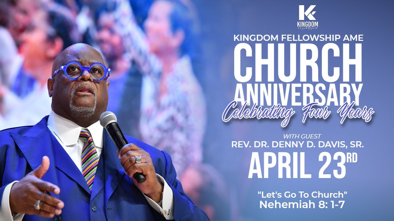 4th Church Anniversary | With Guest Rev. Dr. Denny D. Davis, Sr ...