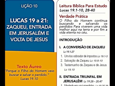 ZAQUEU, ENTRADA EM JERUSALÉM, VOLTA DE JESUS - Lucas 19 a 21 - YouTube