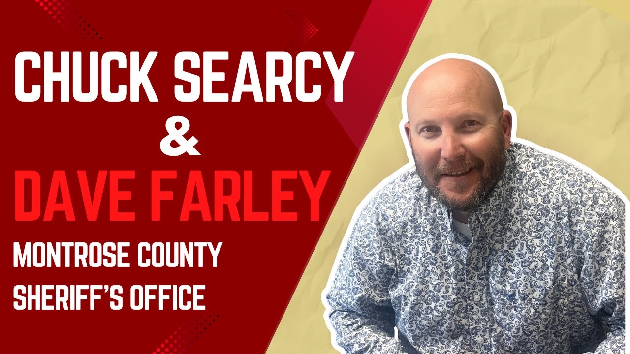 Meet Chuck Searcy and Dave Farley of the Montrose County Sheriff’s ...