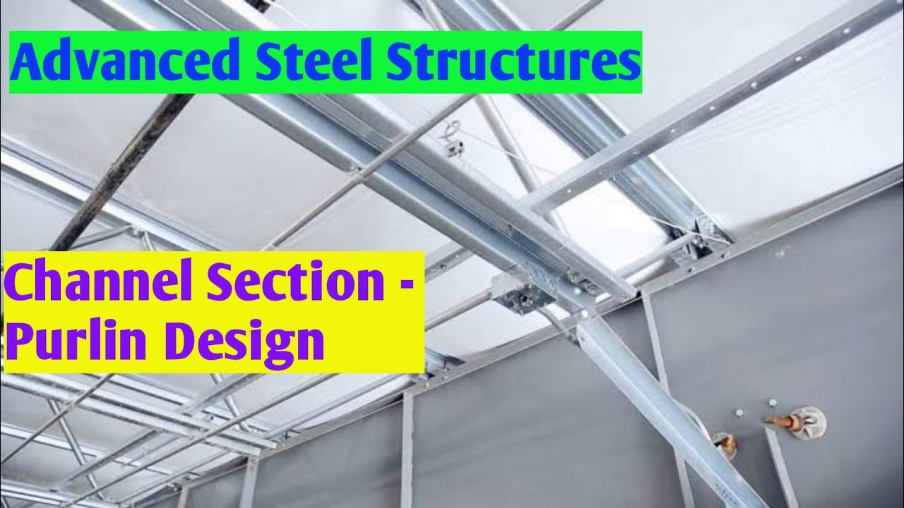 "Advanced Steel Structures" | Channel Section Purlin Design ...