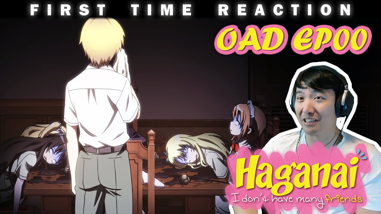 We’re experts in food poisoning, lol!【I Don't Have Many Friends】OAD EP00 Reaction - YouTube