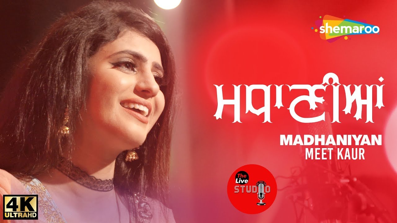 Madhaniya | Meet Kaur | The Live Studio, Season 1 | Latest Cover Song ...