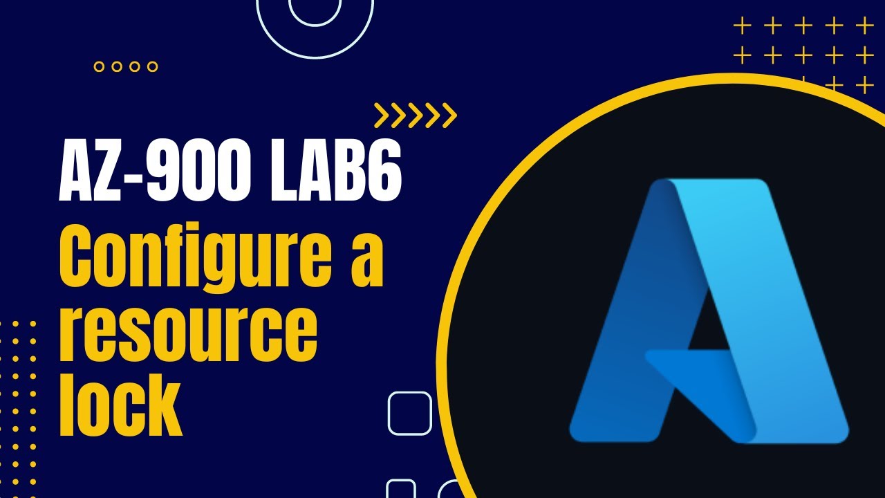 AZ-900 Lab6 - Configure a resource lock - YouTube
