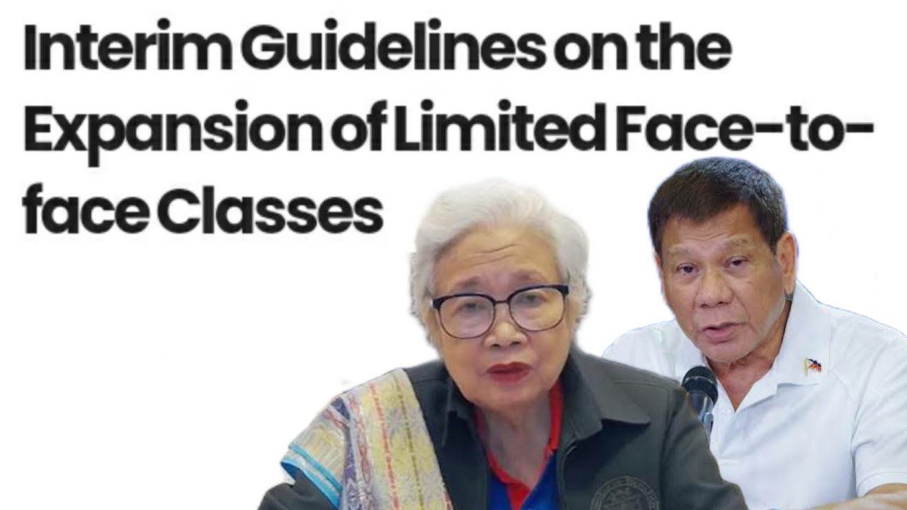 Interim Guidelines on the Expansion of limited f2f classes. - YouTube
