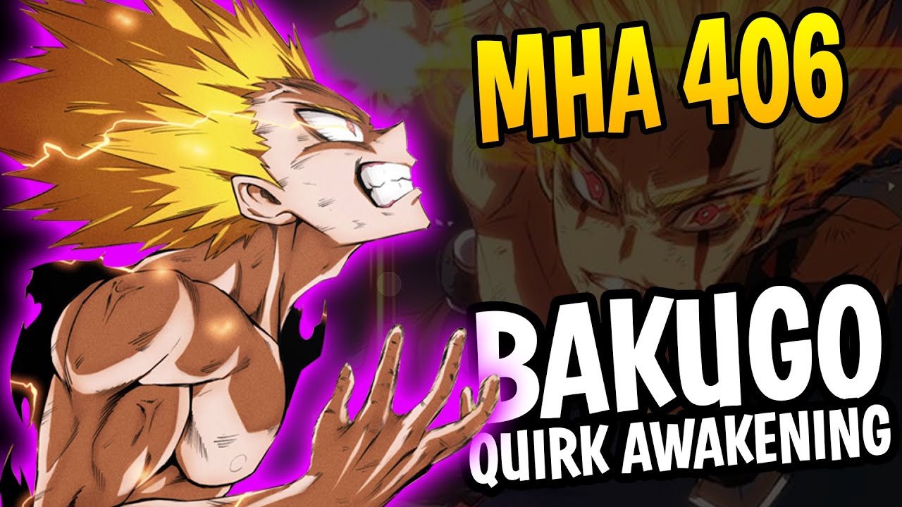 AWAKENING QUIRK | BAKUGO VS ALL FOR ONE | MY HERO ACADEMIA CHAPTER 406 ...