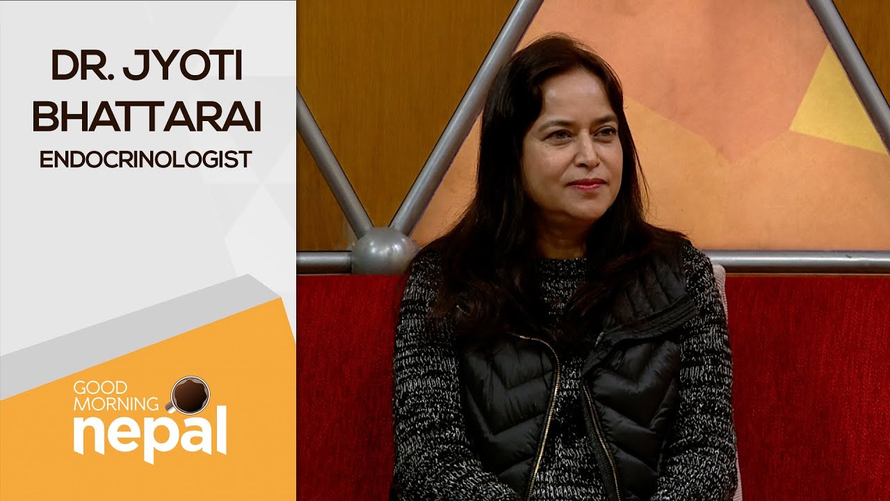 World Diabetes Day | Dr. Jyoti Bhattarai ( Endocrinologist ) | Good ...