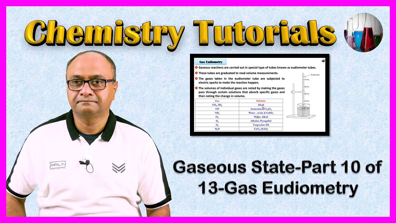 Gaseous State Part 10 of 13-Gas Eudiometry - YouTube