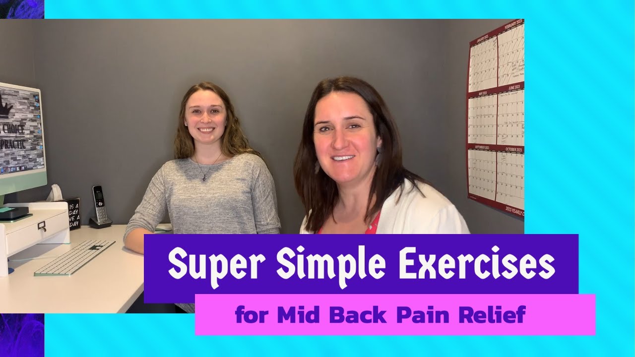Super Simple Exercises for Mid Back Pain Relief | Chiropractor for Back ...