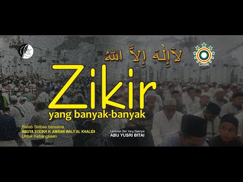 ZIKIR yang Banyak-banyak
